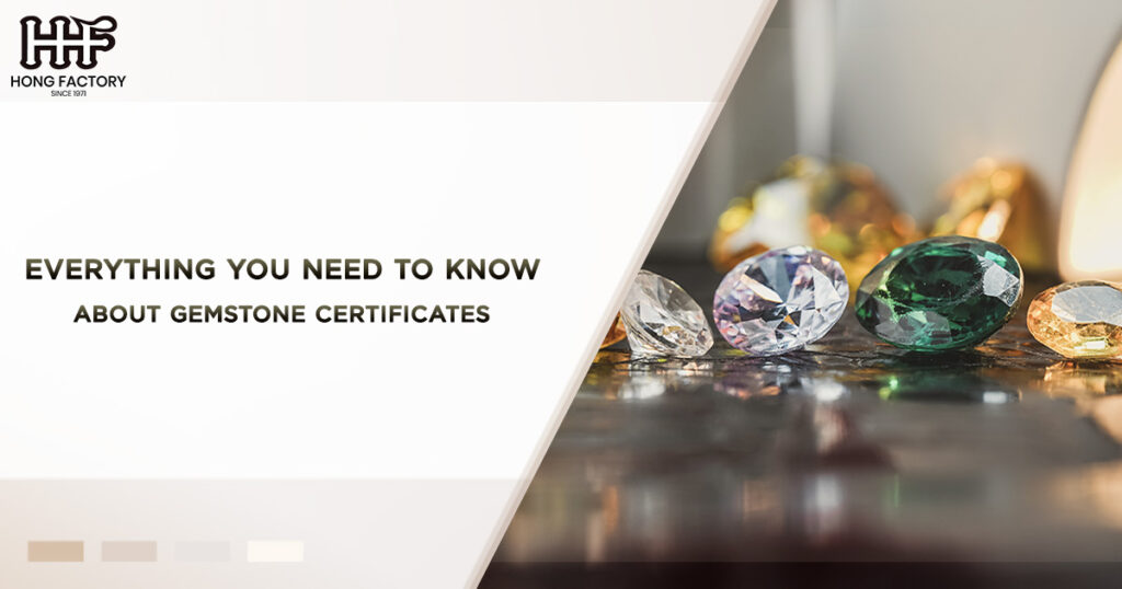 Everything You Need to Know About Gemstone Certificates