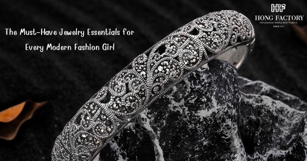 The Must-Have Jewelry Essentials for Every Modern Fashion Girl